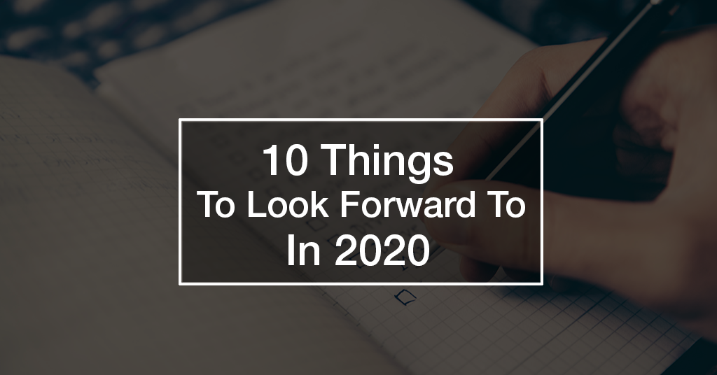 10 Things To Look Forward To In 2020– Be Awara
